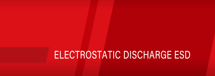 Electrostatic Discharge ESD